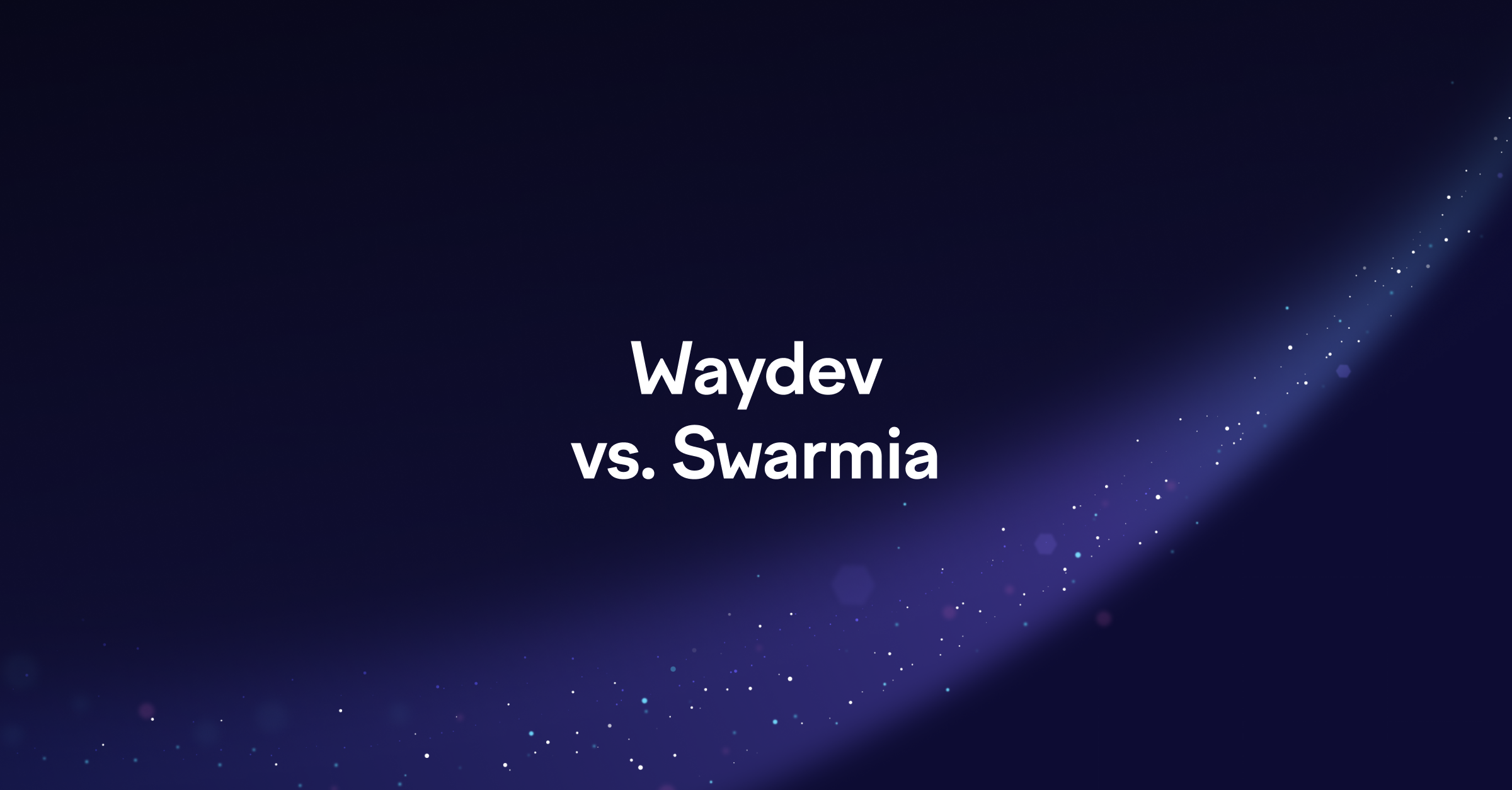 Waydev vs. Swarmia | Swarmia